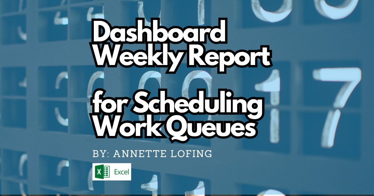 Dashboard Report for Patient Scheduling Team Job/Work Queues | Annette ...